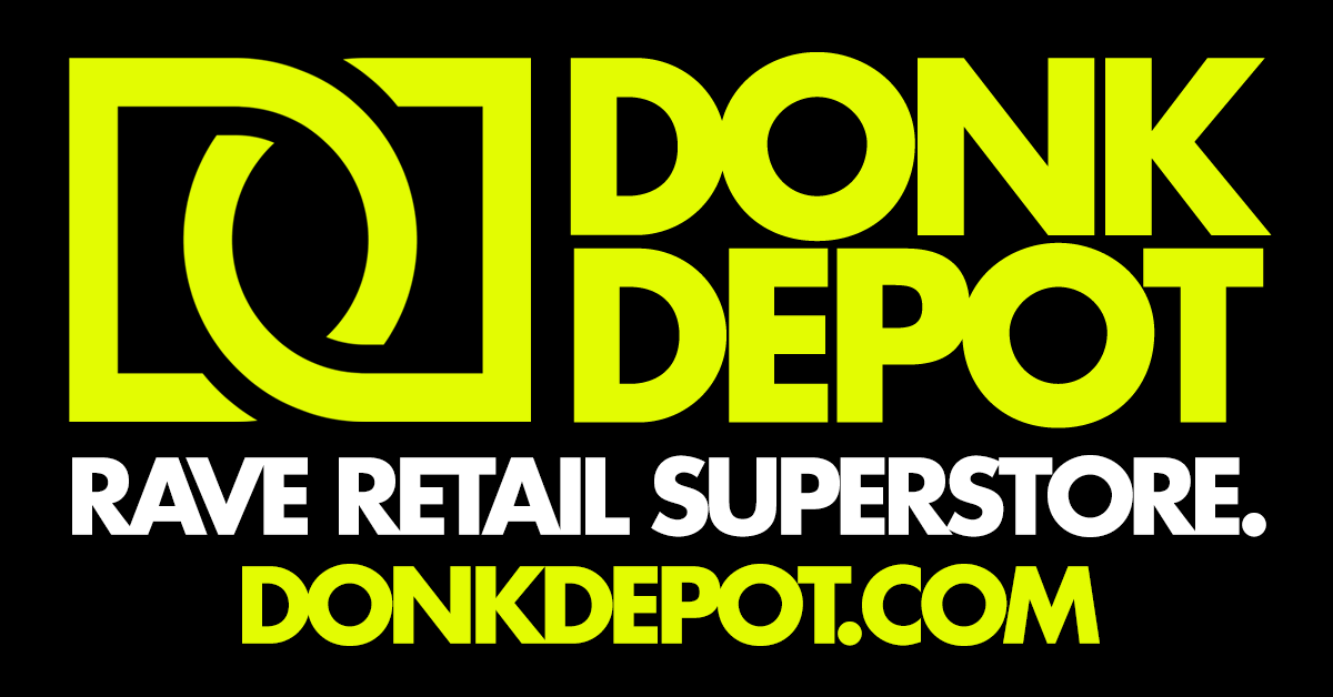 Donk Depot - Rave Retail Superstore